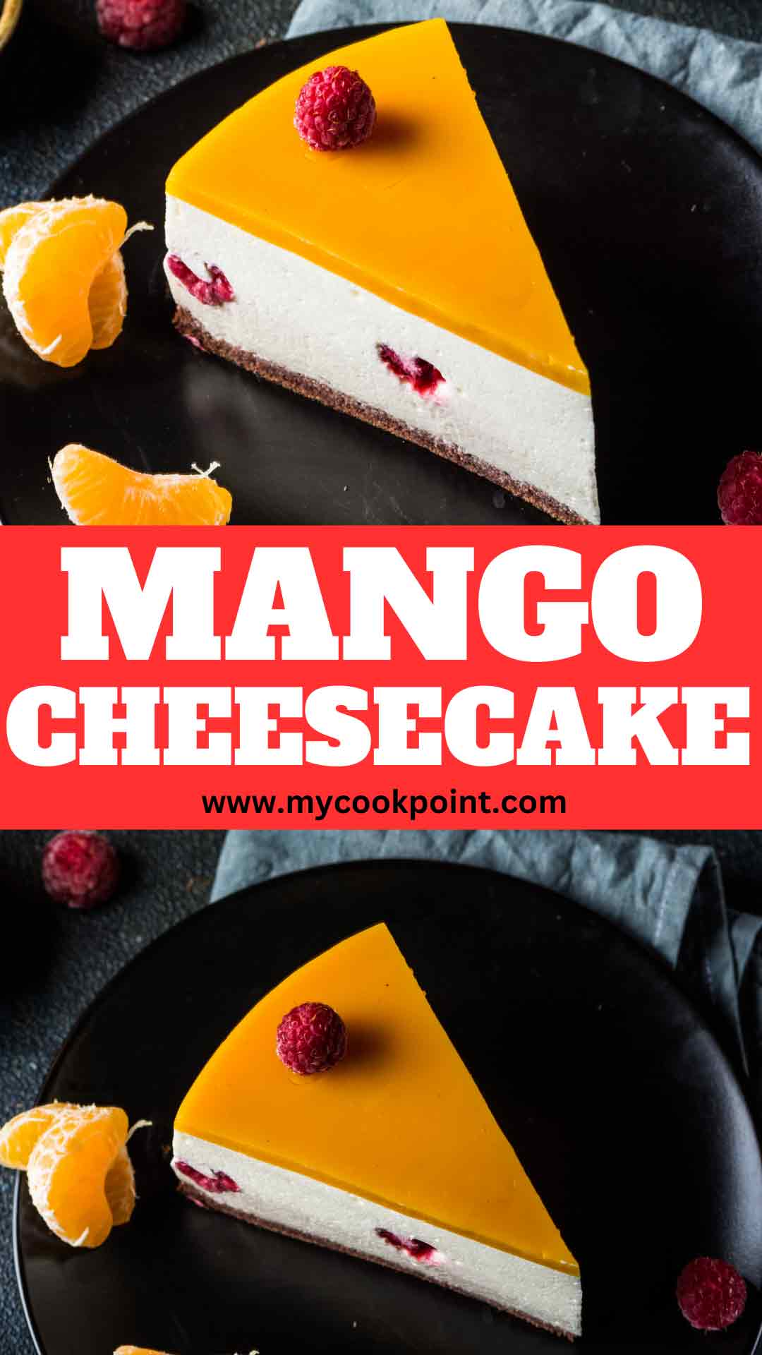 Ultimate Mango Cheesecake Recipe